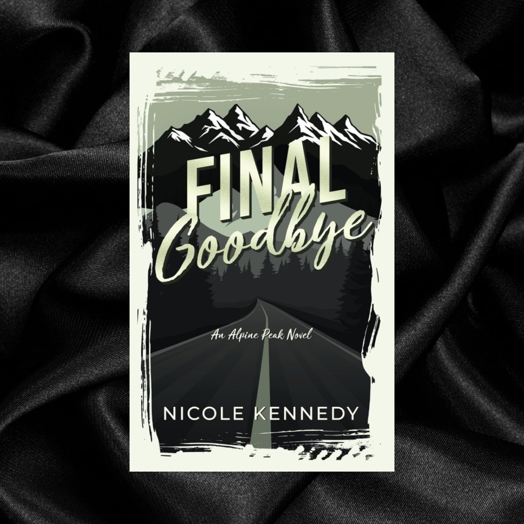 Final Goodbye by Nicole Kennedy [Signed] – The Enchanted Raven Bookshop